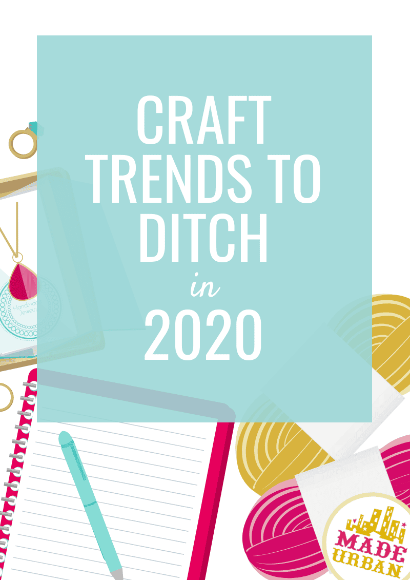 New Craft Trends