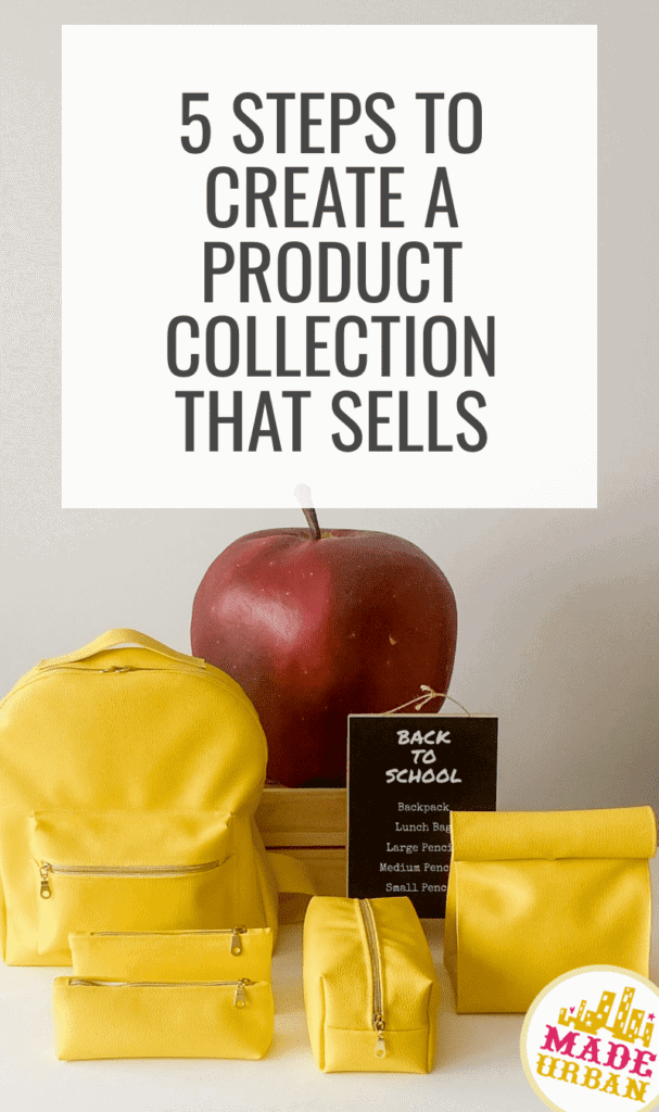 5 Steps to Create a Product Collection that Sells - Made Urban