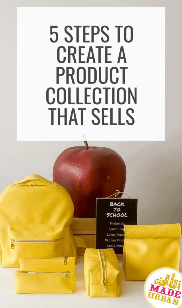 5 Steps to Create a Product Collection that Sells - Made Urban