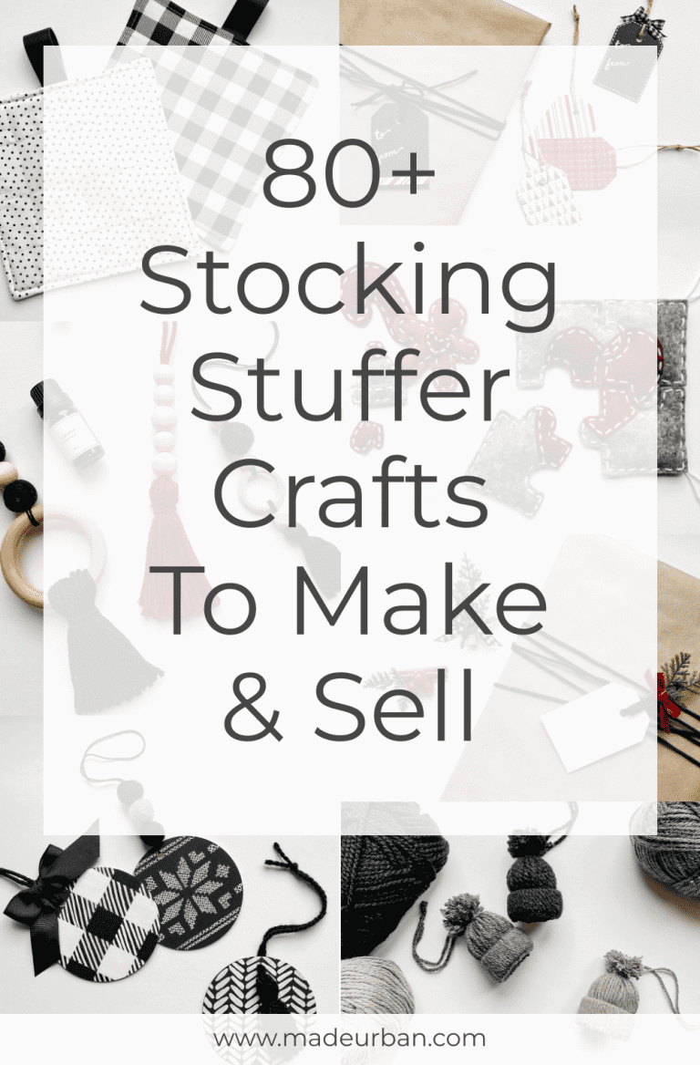 80+ Stocking Stuffer Crafts to Make & Sell - Made Urban