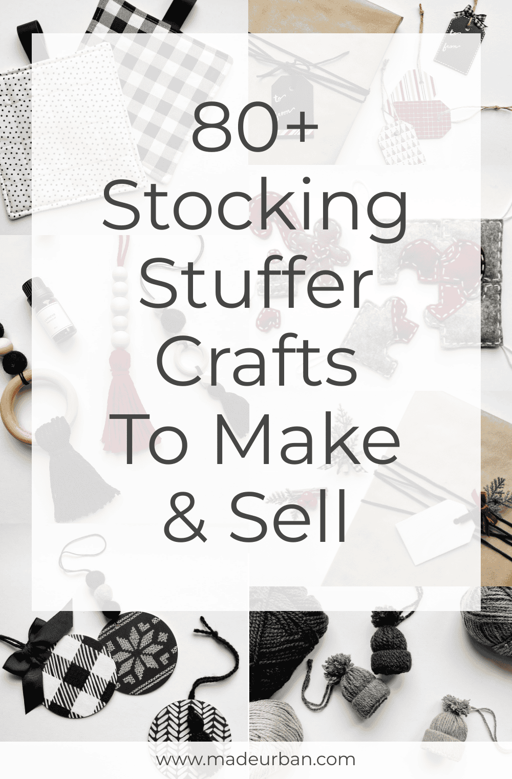80+ Stocking Stuffer Crafts to Make & Sell - Made Urban