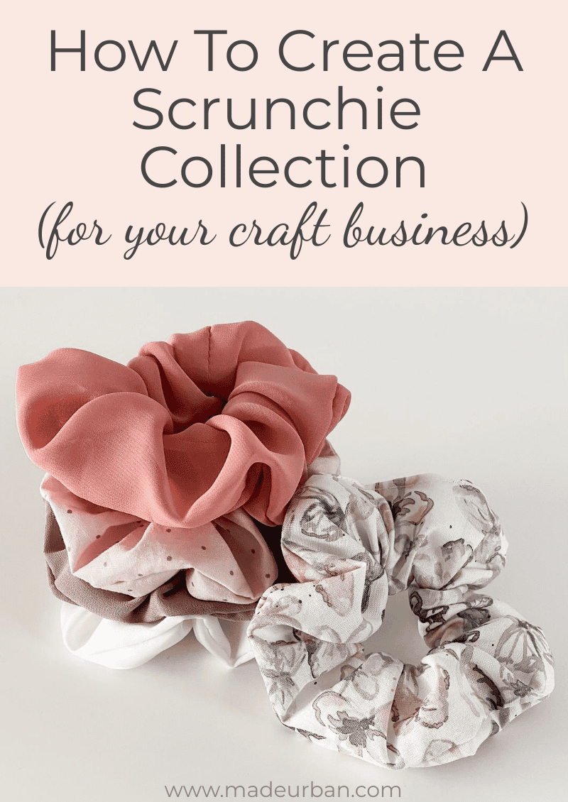 How to Create a Scrunchie Collection - Made Urban