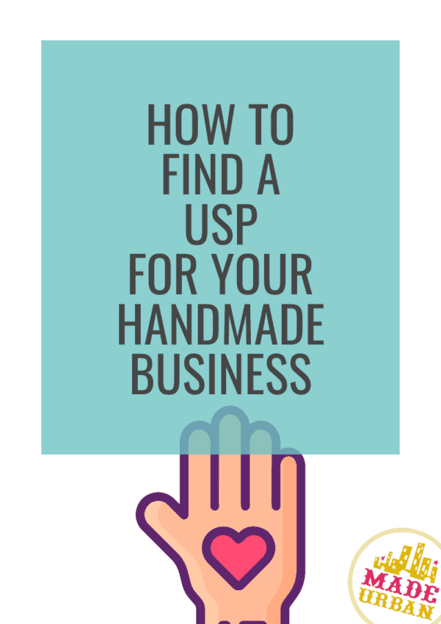 How To Find a USP for your Handmade Business - Made Urban