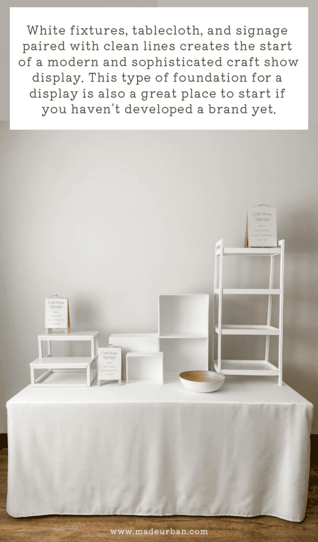 How To Brand a Craft Show Display Without a Logo - Made Urban